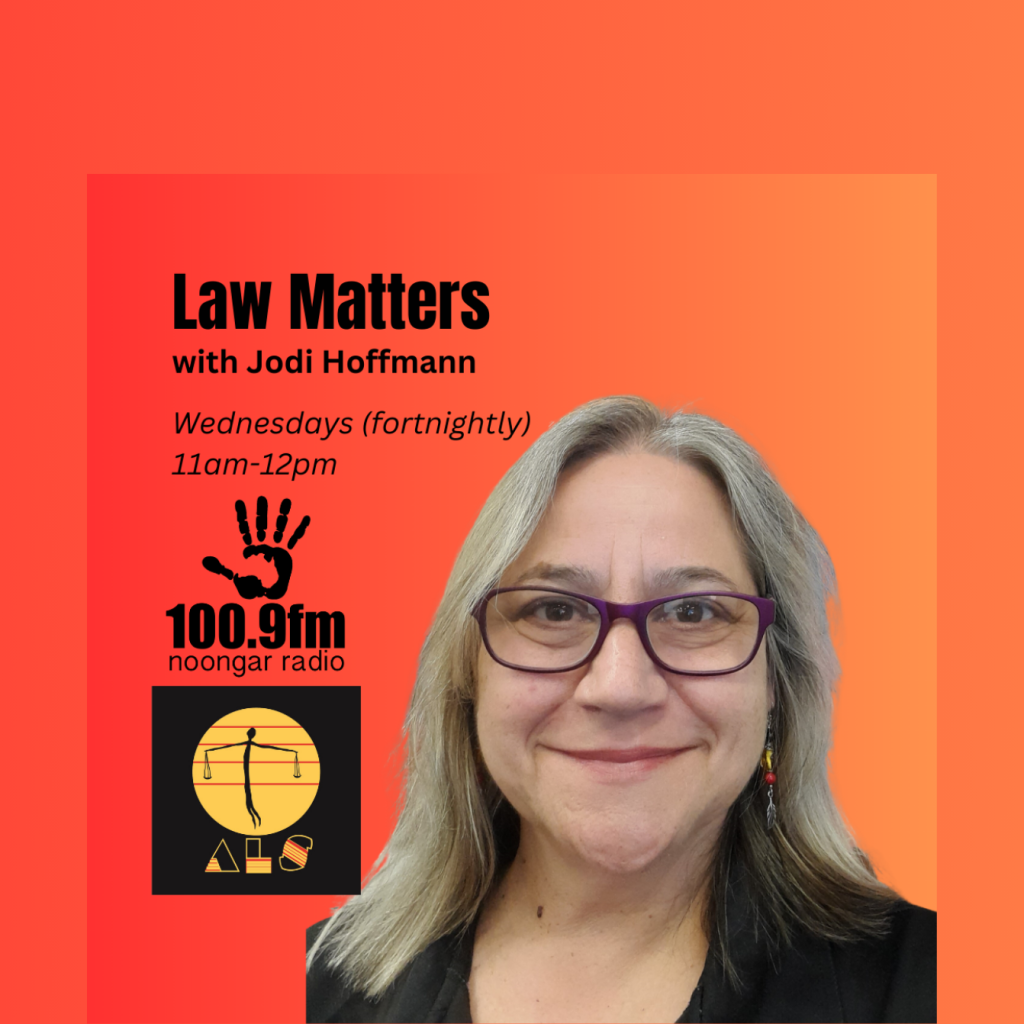 Law Matters - Noongar Radio
