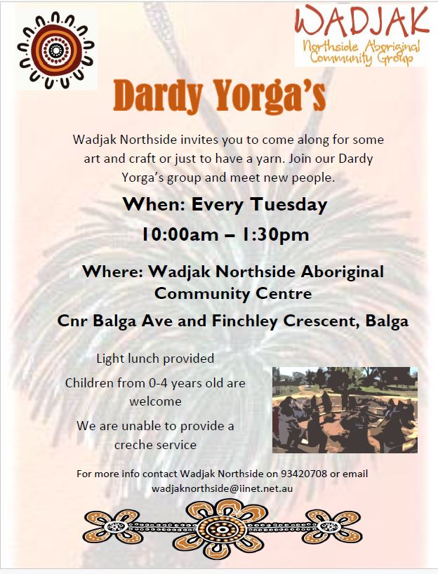 Dardy Yorga's - Wadjak Northside Aboriginal Community Group - Noongar Radio